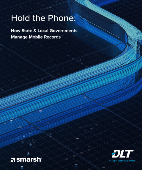 Hold the Phone: How State & Local Governments Manage Mobile Records